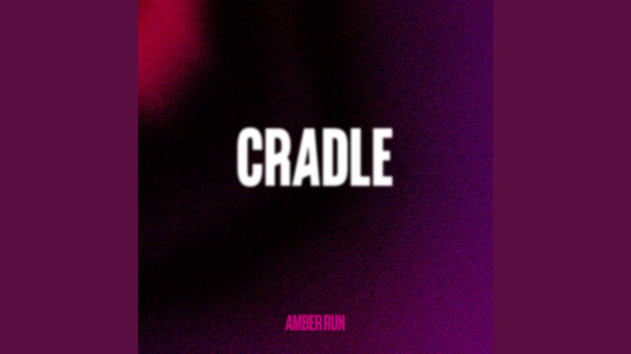 Amber Run - Cradle Chords | ChordsWorld.com