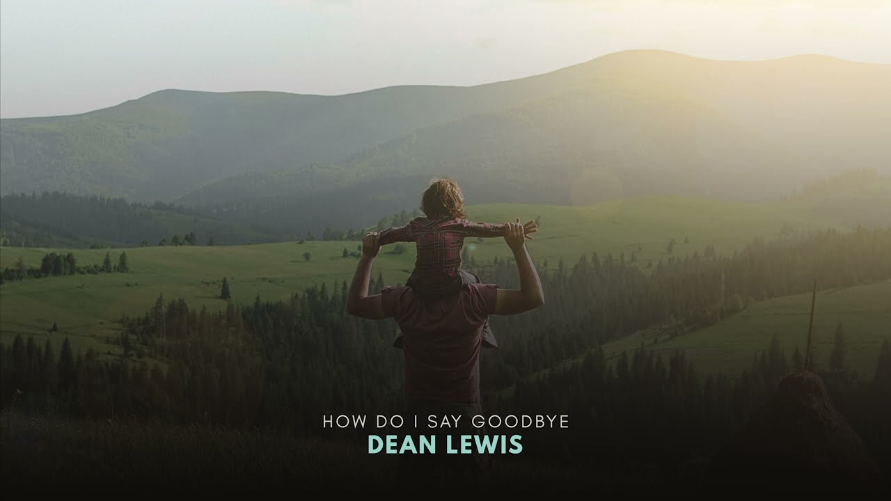 Dean Lewis - How Do I Say Goodbye Chords | ChordsWorld.com