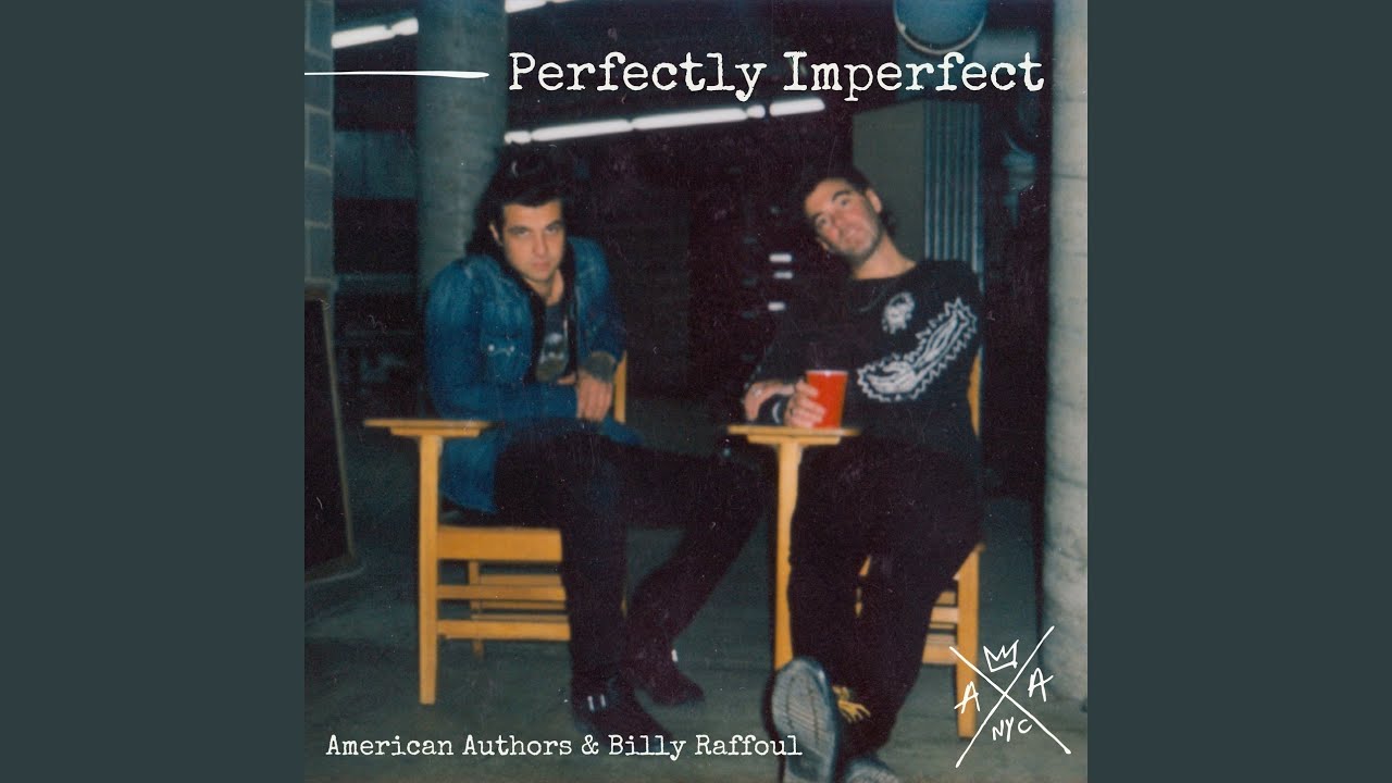 American Authors - Perfectly Imperfect Chords (Billy Raffoul) | Tabs | Lyrics | ChordsWorld.com