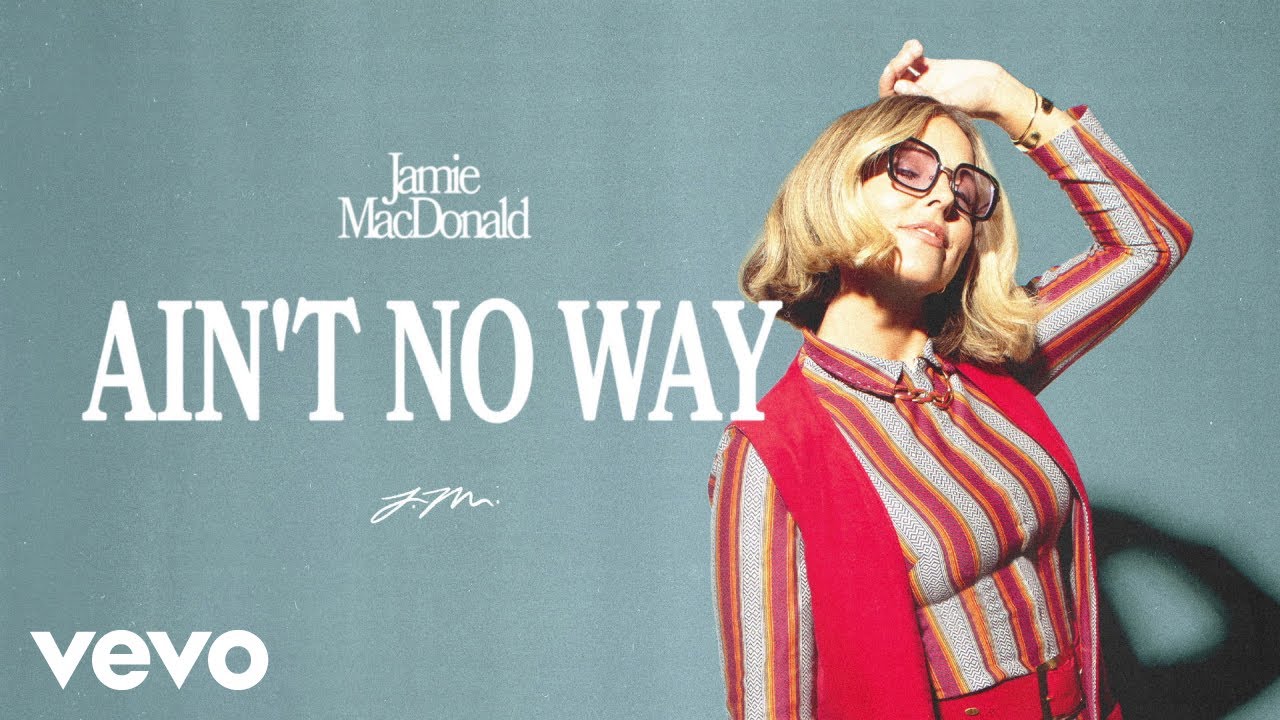 Jamie MacDonald - Ain’t No Way Chords (EASY VERSION) | ChordsWorld.com