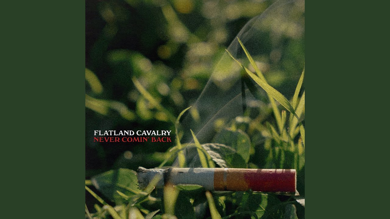 Flatland Cavalry - Never Comin’ Back Chords (EASY VERSION ...